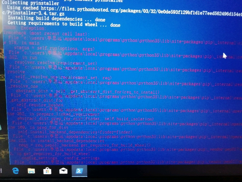 Python用pip安装pyinstaller，总是出现错误，会显示build Dependencies Done Getting